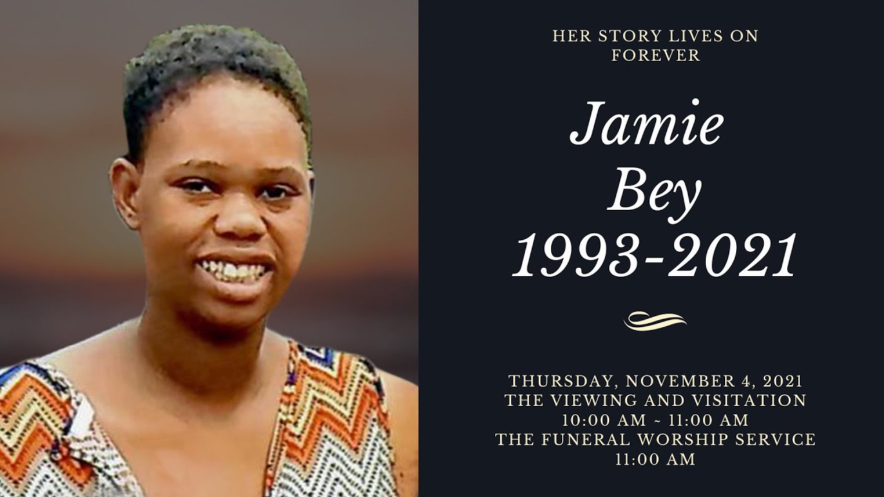 Celebrating the Life of Jamie Bey - YouTube