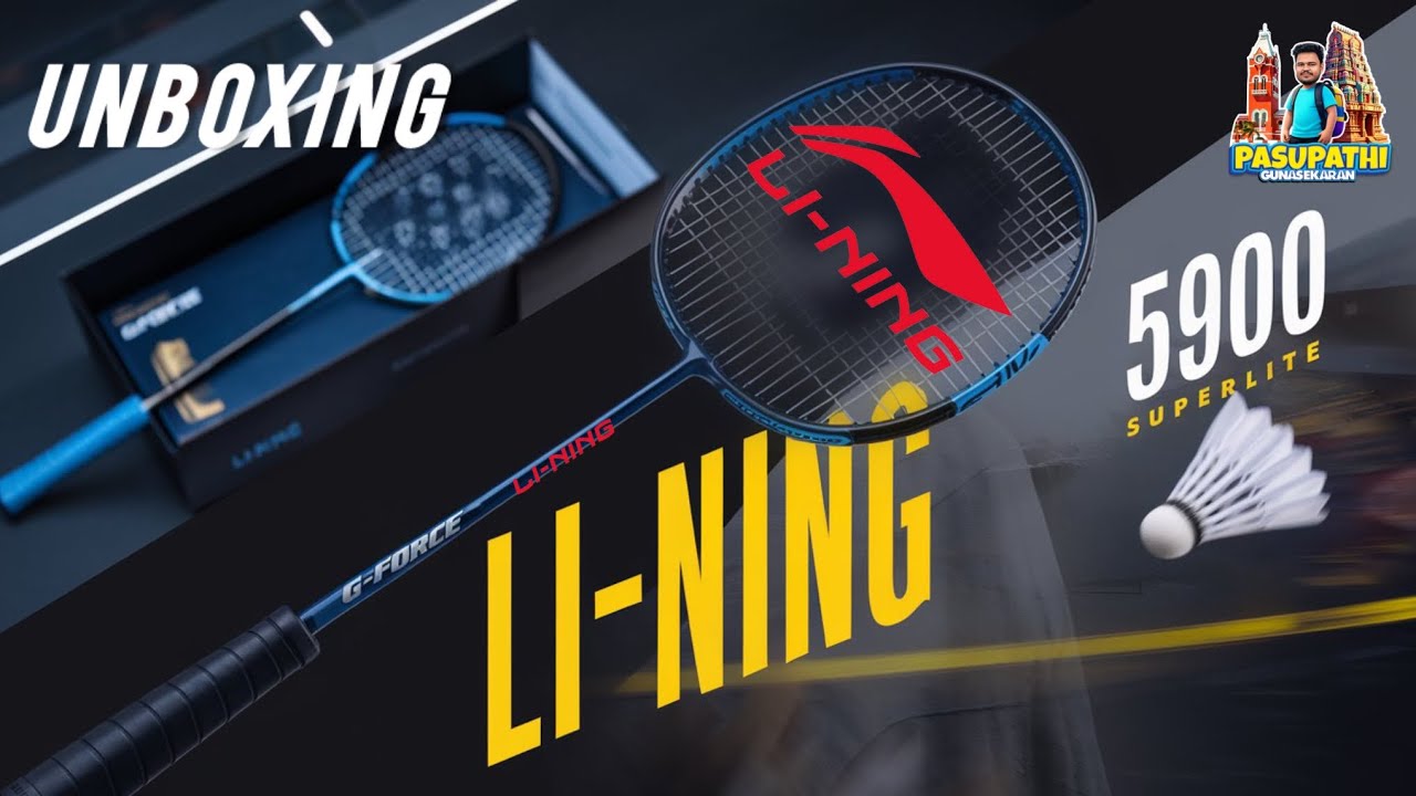 Li-Ning G-Force 5900 Superlite🏸| Unboxing & Verification | Best ...