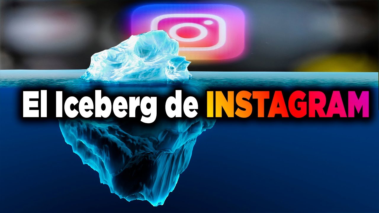El Iceberg de Instagram - YouTube