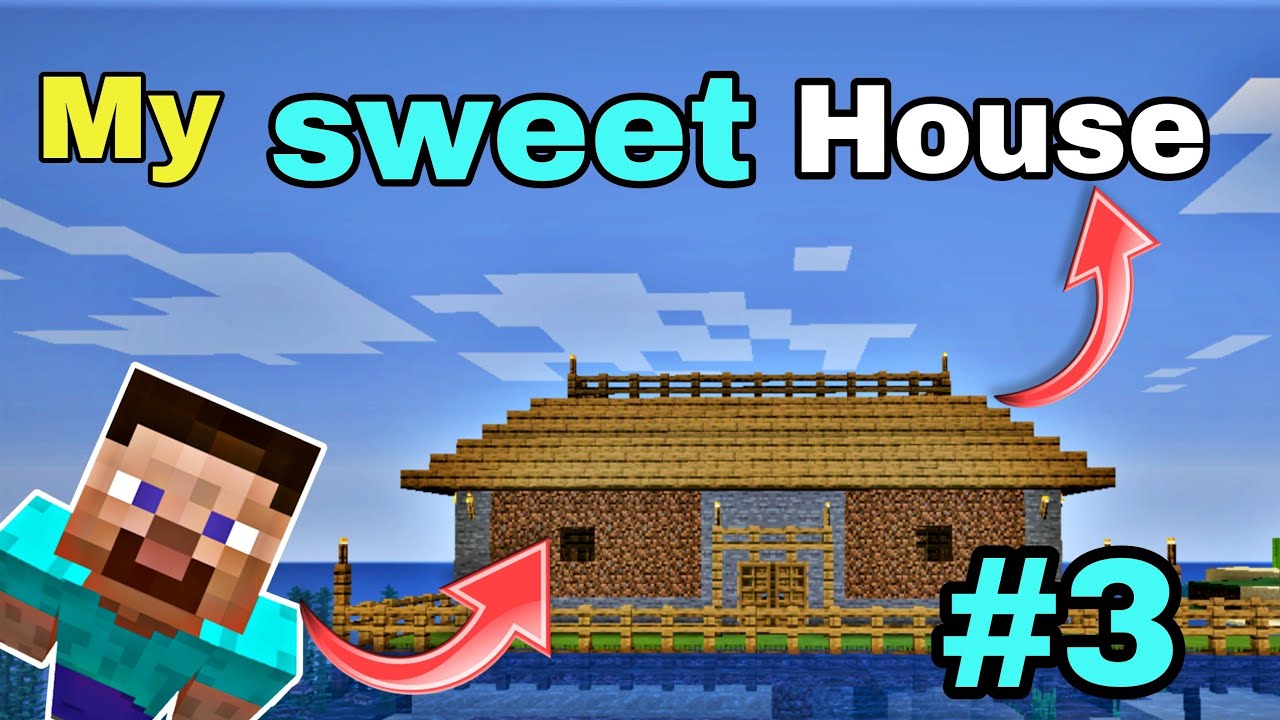 I builted my sweet home || MINECRAFT SURVIVAL SEARIES PART 3 - YouTube