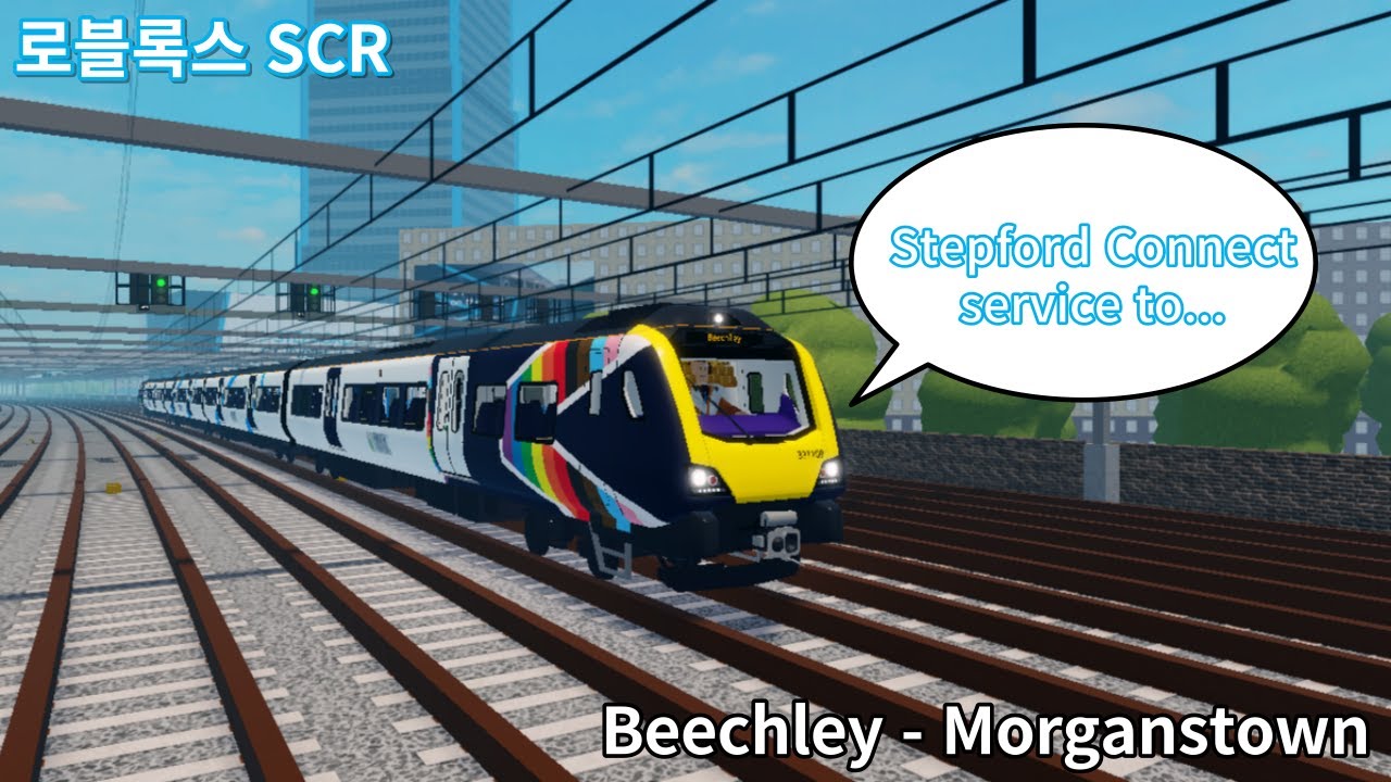 (로블록스)SCR Class 331 스텝포드 커넥트 Beechley - Morganstown 타임랩스 - YouTube