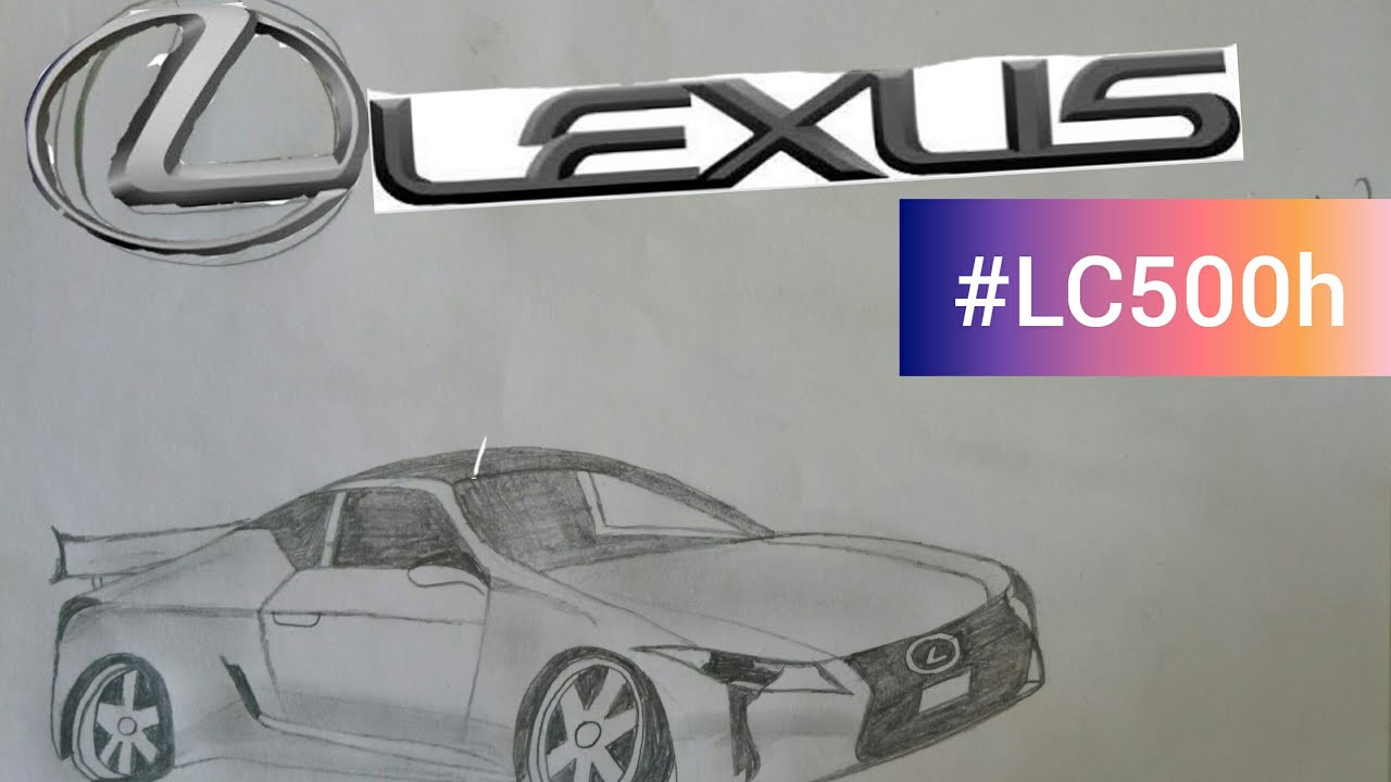 Lexus LC500h pencil sketch - YouTube