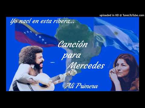 Canción para Mercedes - Alí Primera.