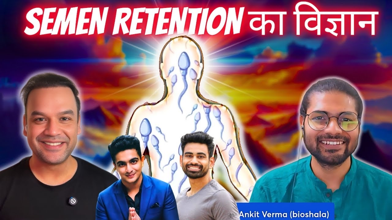Can Semen Provide Nutrition to Brain?? Science of Semen Retention Ft ...