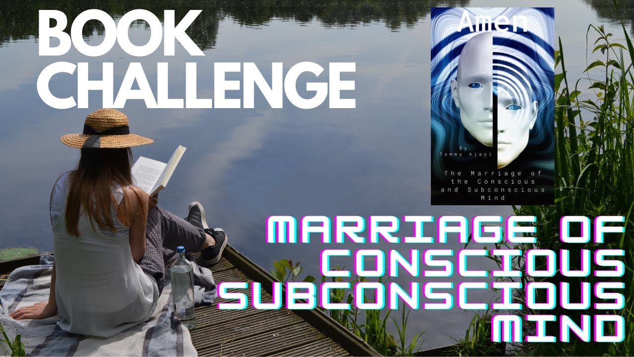 Book challenge: Marriage of the Conscious and Subconscious Mind - YouTube