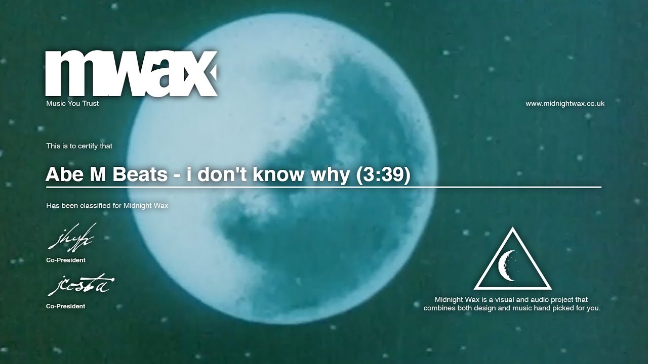 Abe M Beats - i don't know why | Midnight Wax - YouTube