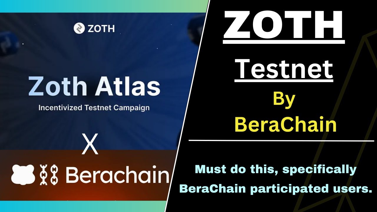 ZOTH Atlas Portal Incentivized Testnet 🤝 BeraChain - YouTube