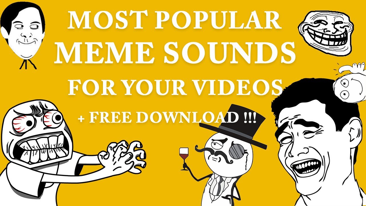 Most Popular Meme Sounds for your videos | FREE DOWNLOAD | NO COPYRIGHT ...