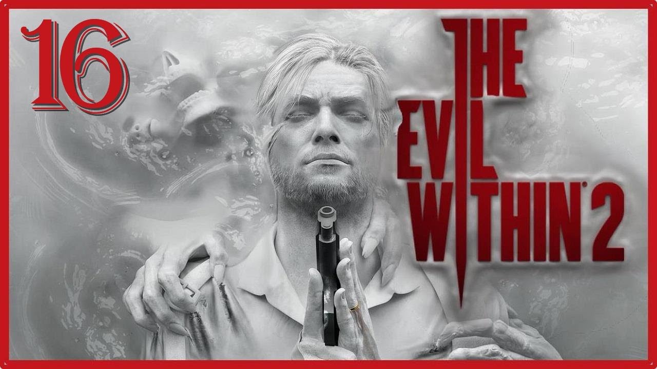 ESMERALDA ( The Evil Within 2 ) B-16 - YouTube