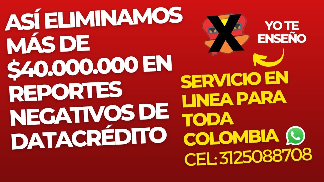 Así ELIMINAMOS reportes negativos de las CENTRALES DE RIESGO # ...