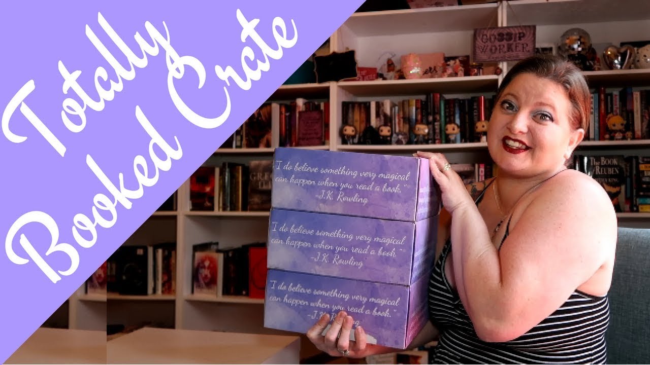 Totally Booked Crate May & June 2018 (Plus A My Guilty Pleasures Book ...