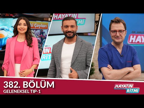 Hayatın Ritmi 382. Bölüm Geleneksel Tıp 1
