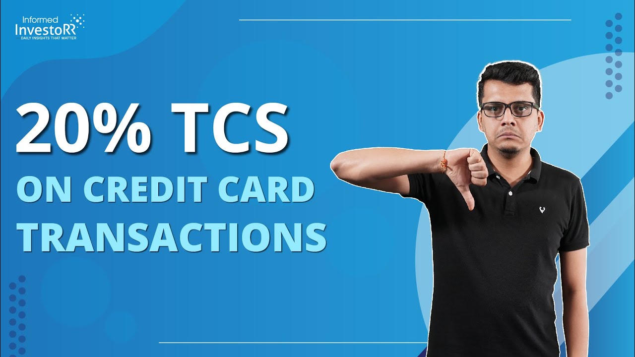 What is 20% TCS on Credit Card Transactions - YouTube