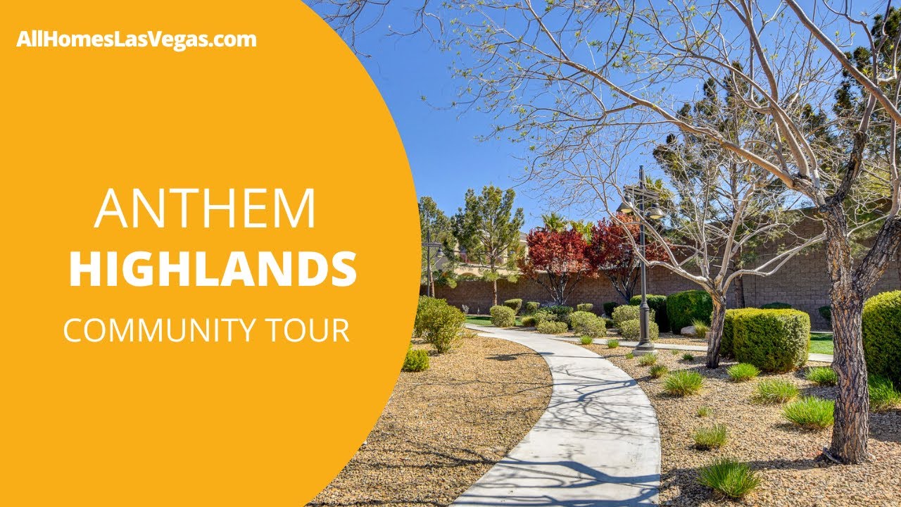Exploring Anthem Highlands in Henderson, NV: Your Ultimate Guide to ...
