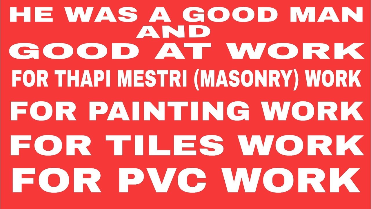 THAPI MESTRI (MASONRY) WORK||PAINTING WORK||TILES WORK||PVC WORK ...