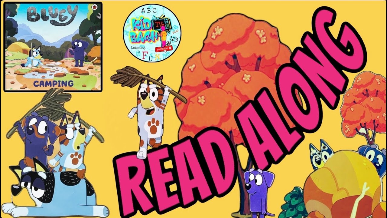 Storytime with Bluey: Camping | Fun Story Read Along for Kids Perfect ...
