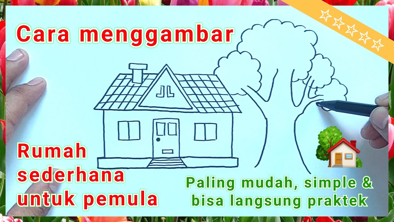 Cara Menggambar Rumah Yang Sangat Mudah Dan Bagus Tutorial Menggambar