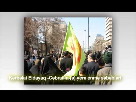 Cebrailin (e) yere enme sebebleri - Kerbelai Eldayaq