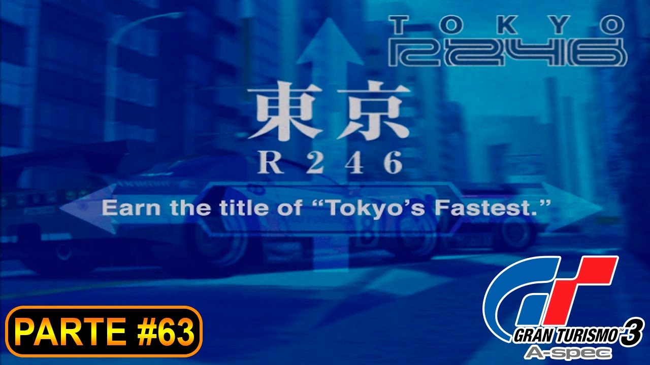 [PS2] - Gran Turismo 3 - GT Mode - [Parte 63 - Endurance - Tokyo Route ...
