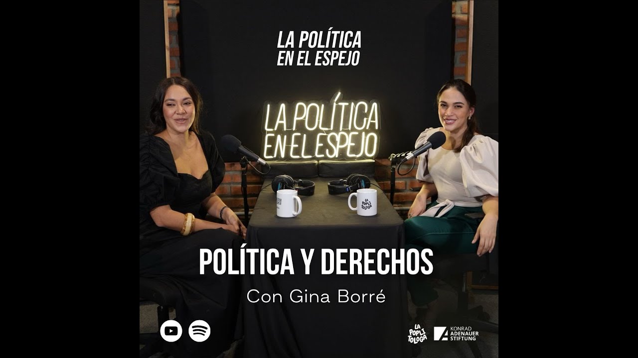 La Política en el espejo T.3 Ep.08 - Política y derechos con Gina Borré ...