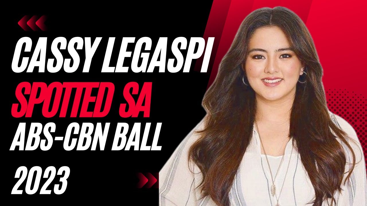 VLT : CASSY LEGASPI || Dumalo sa ABS-CBN BALL 2023 #cassylegaspi # ...