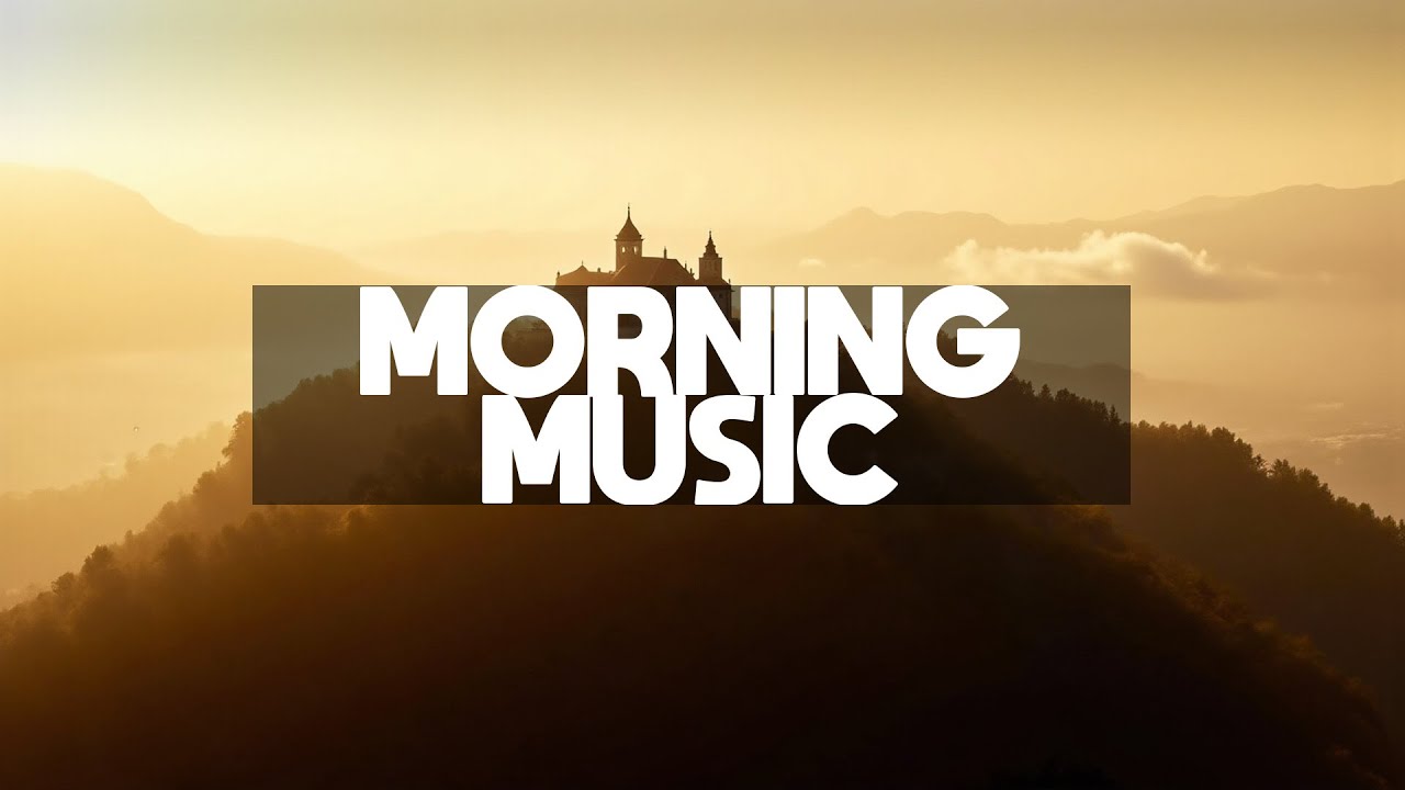 Serene Morning Music | Calm Your Day 🎵 Golden Hour Beats 🎵 - YouTube