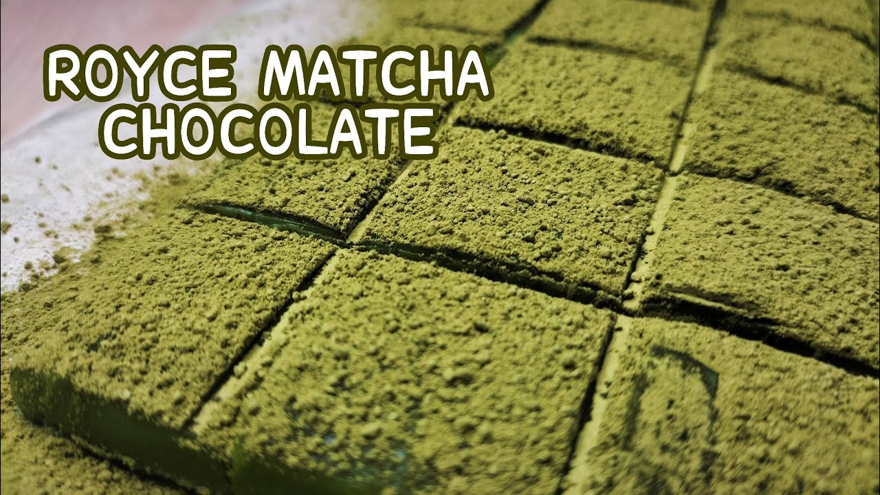 ROYCE MATCHA CHOCOLATE - YouTube