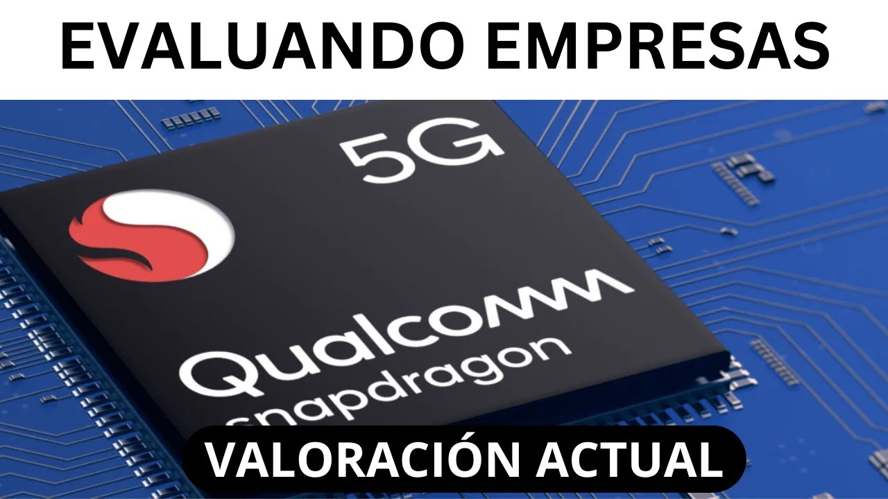 Análisis y Valoración de Qualcomm QCOM | ¿Está cara o barata? - YouTube