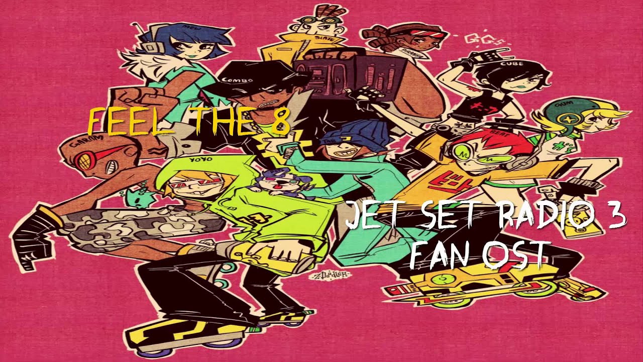 Jet Set Radio 3 Fan OST - Feel The 8 - YouTube
