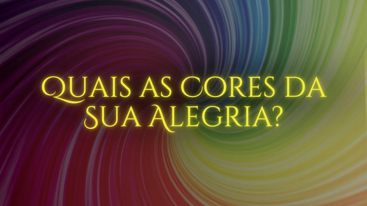 Quais são as Cores da Sua Alegria? - YouTube