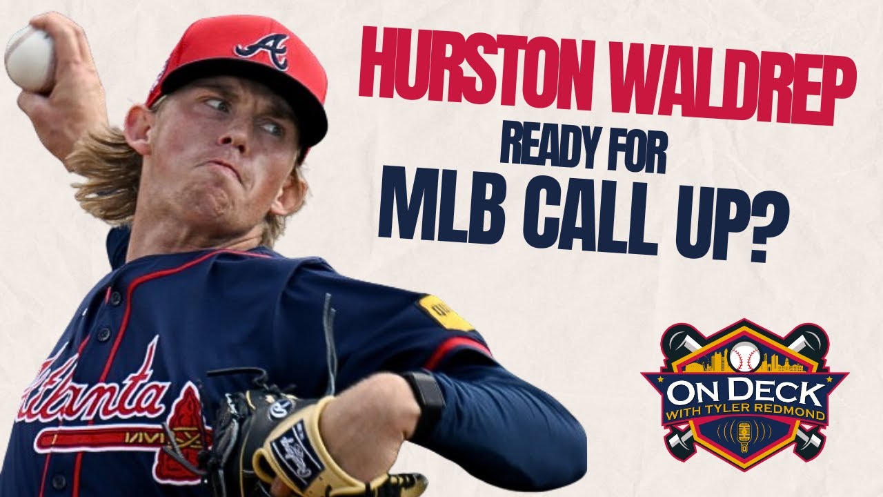 Is Braves' Hurston Waldrep ready for MLB? - YouTube