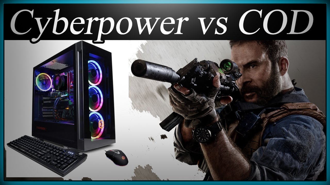2021 Prebuilt CyberPower Gaming PC vs Call of Duty Modern Warfare - YouTube