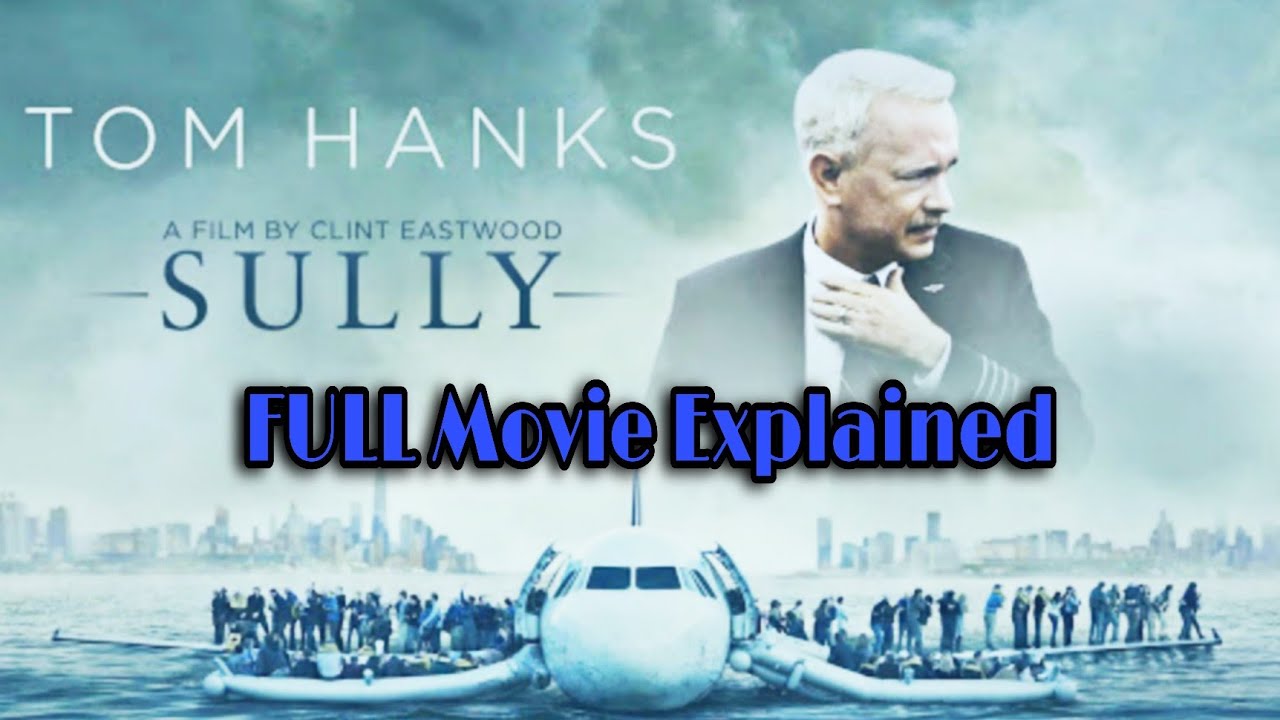 SULLY: MIRACLE ON THE HUDSON|| CHESLEY SULLEN BERGER ||TOM HANKS ...