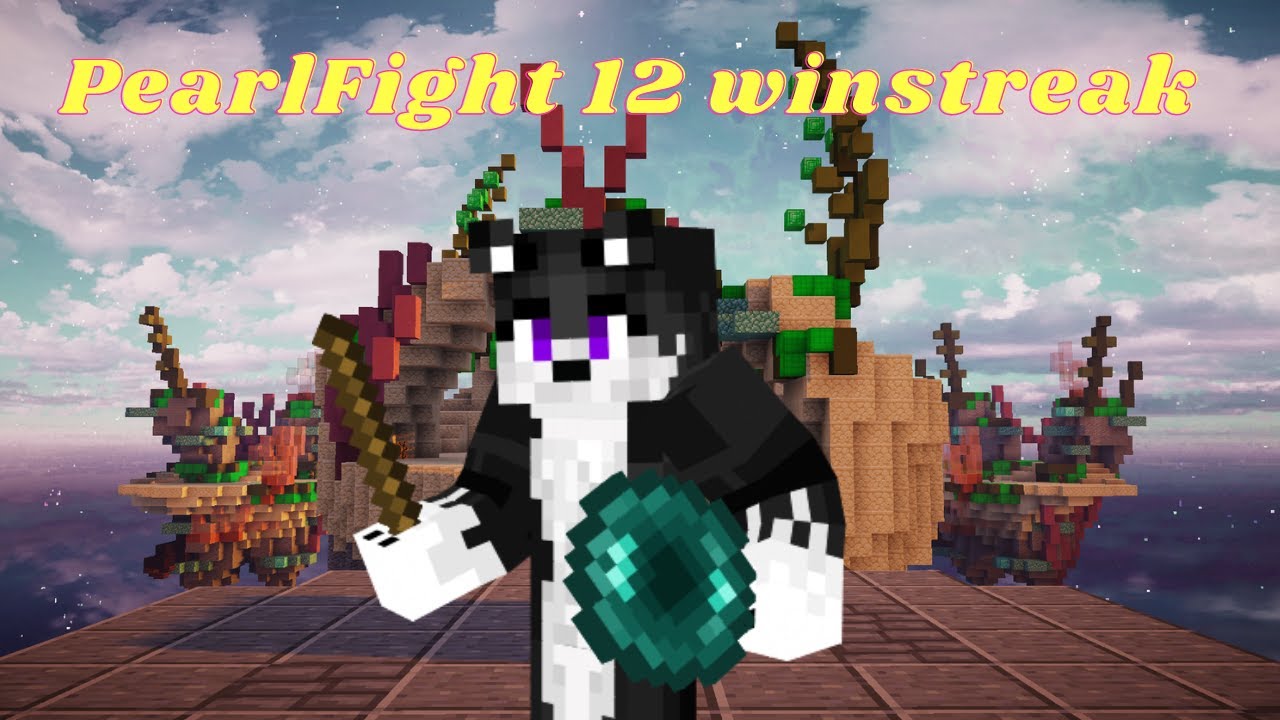 Creating a winstreak of 12 in Minecraft PearlFight #FluffyDog09 - YouTube