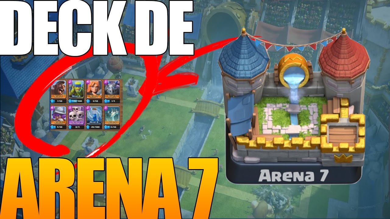 MELHOR DECK PARA ARENA 7 - Clash Royale - YouTube