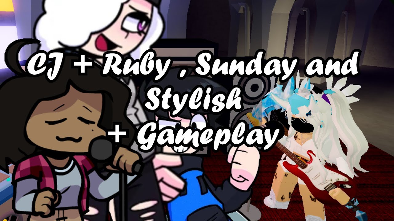 CJ + Ruby , Sunday and Stylish Animation Showcase [Vs Sunday Update ...