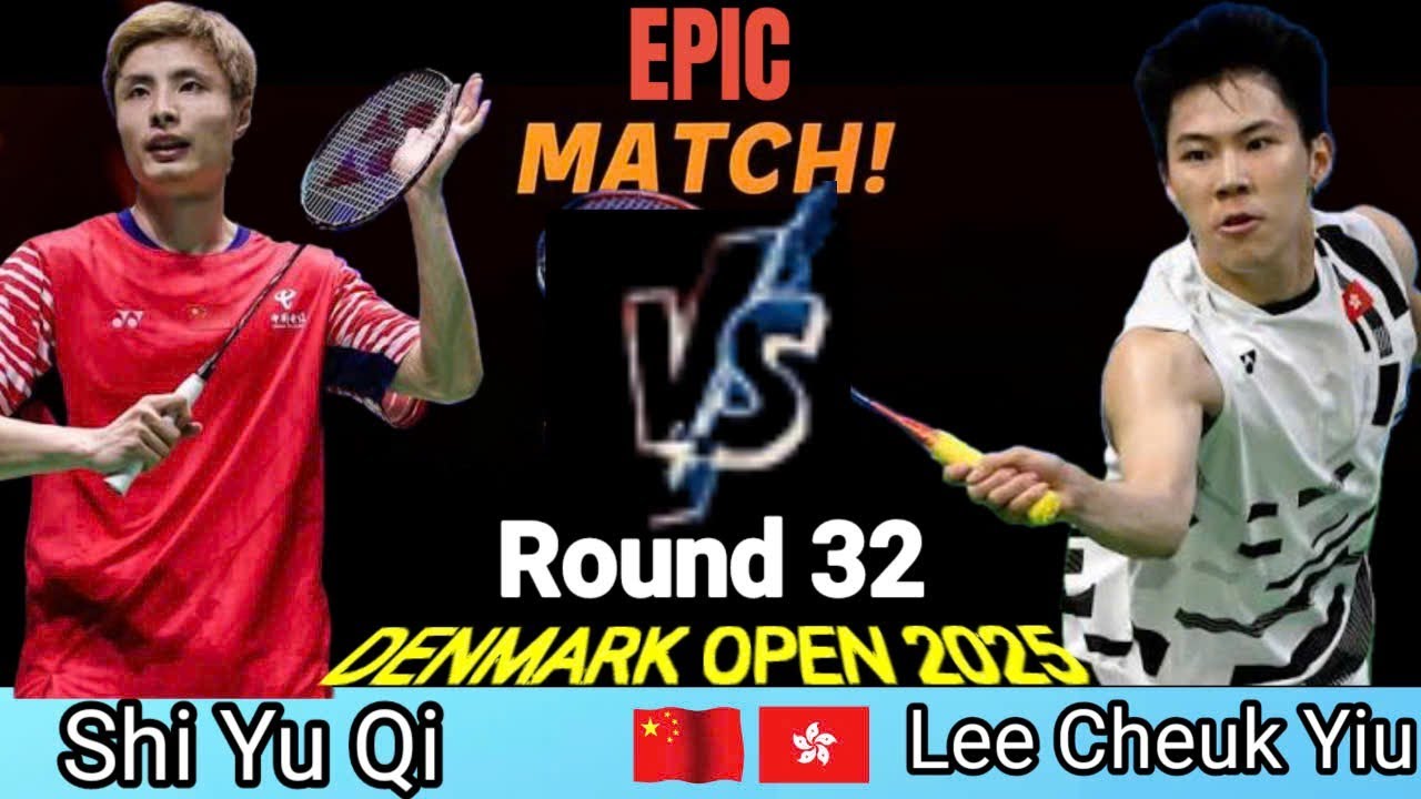 Badminton match | Shi Yu Qi vs Lee Cheuk Yiu | Denmark open 2025 - YouTube
