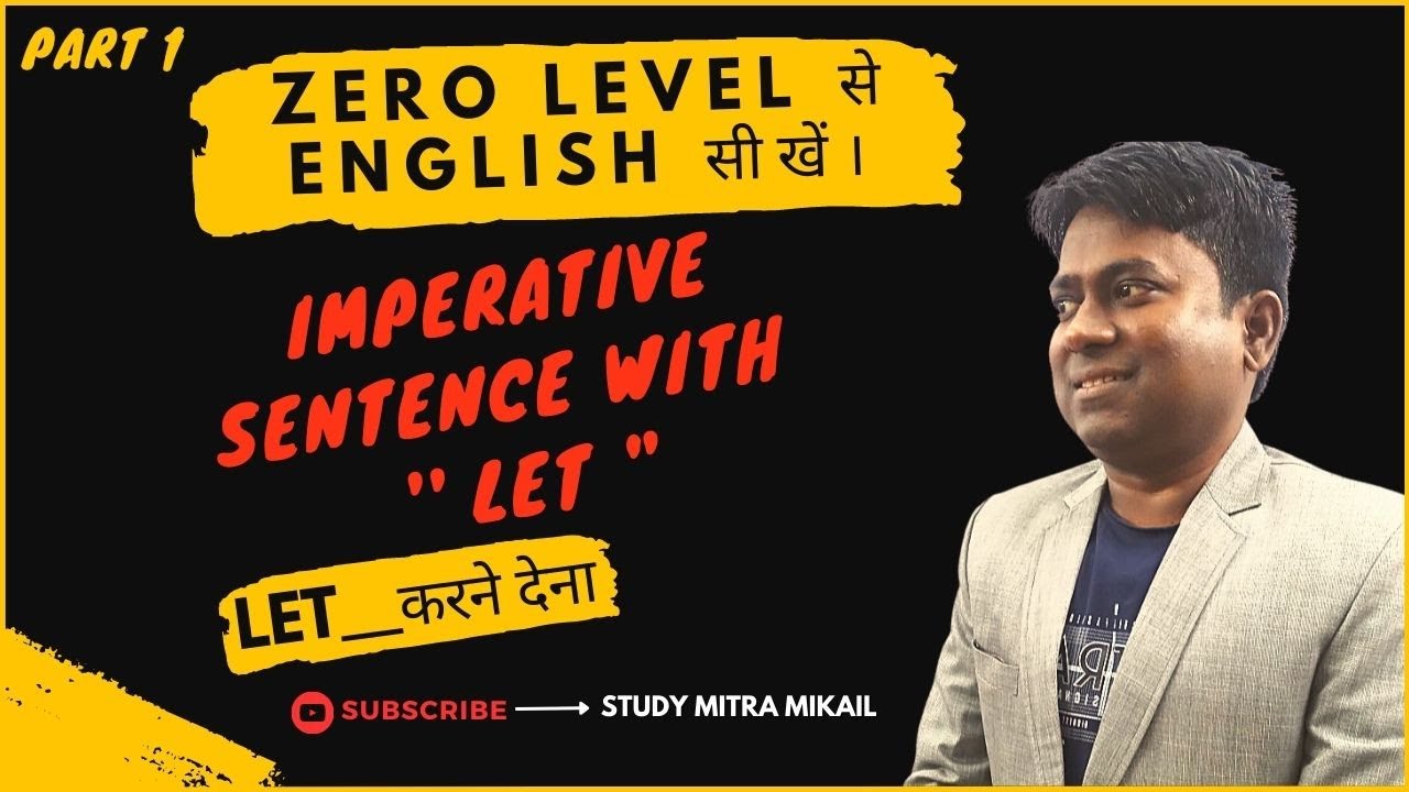 Types of Sentences || Detail Concepts of Imperative Sentence With " LET ...