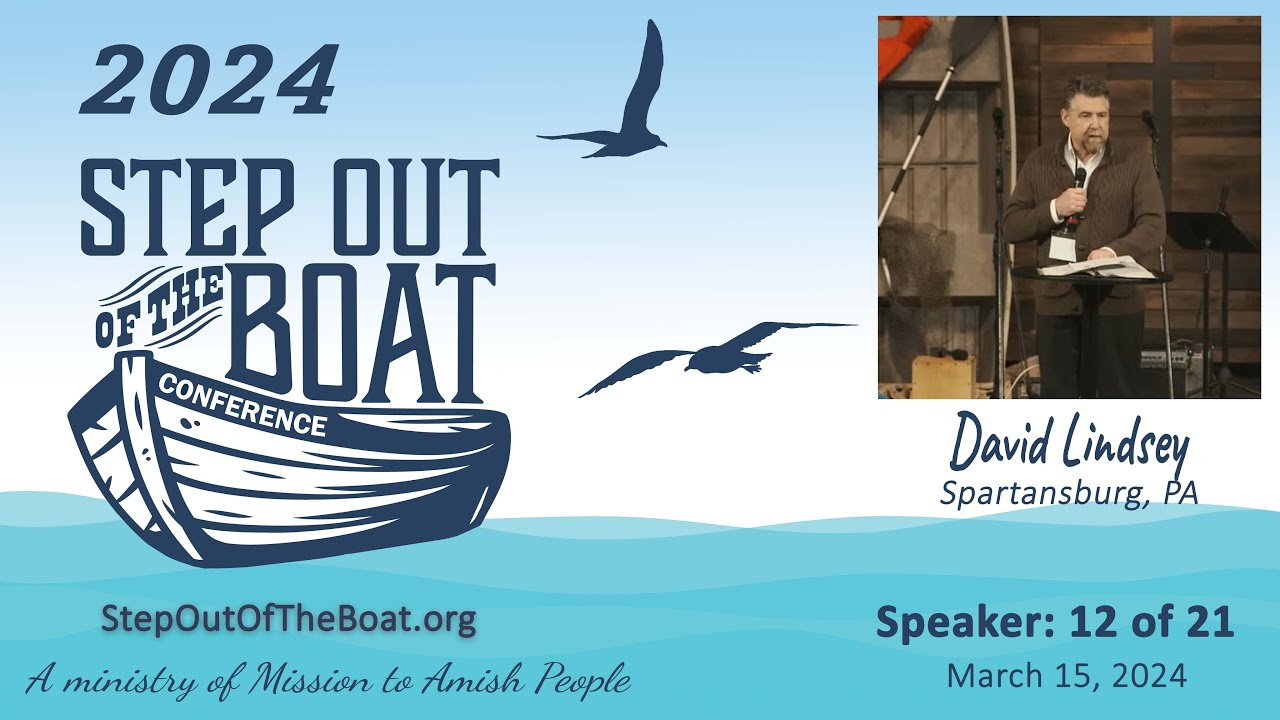 David Lindsey - 2024 Step Out of the Boat Conference - YouTube