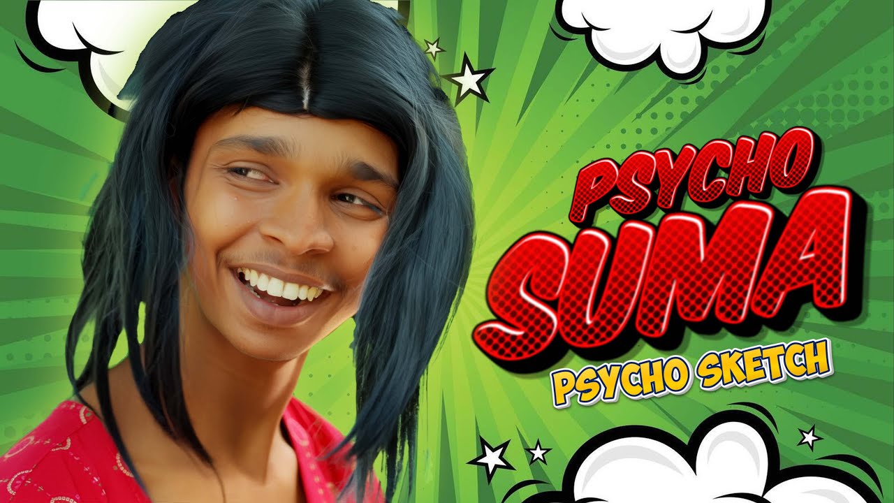 Psycho Suma |Psycho Sketch| - YouTube