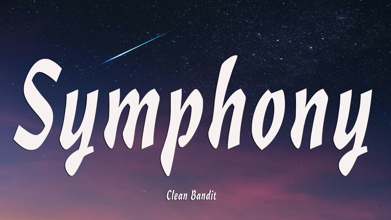Clean Bandit - Symphony (Lyrics) feat. Zara Larsson - YouTube