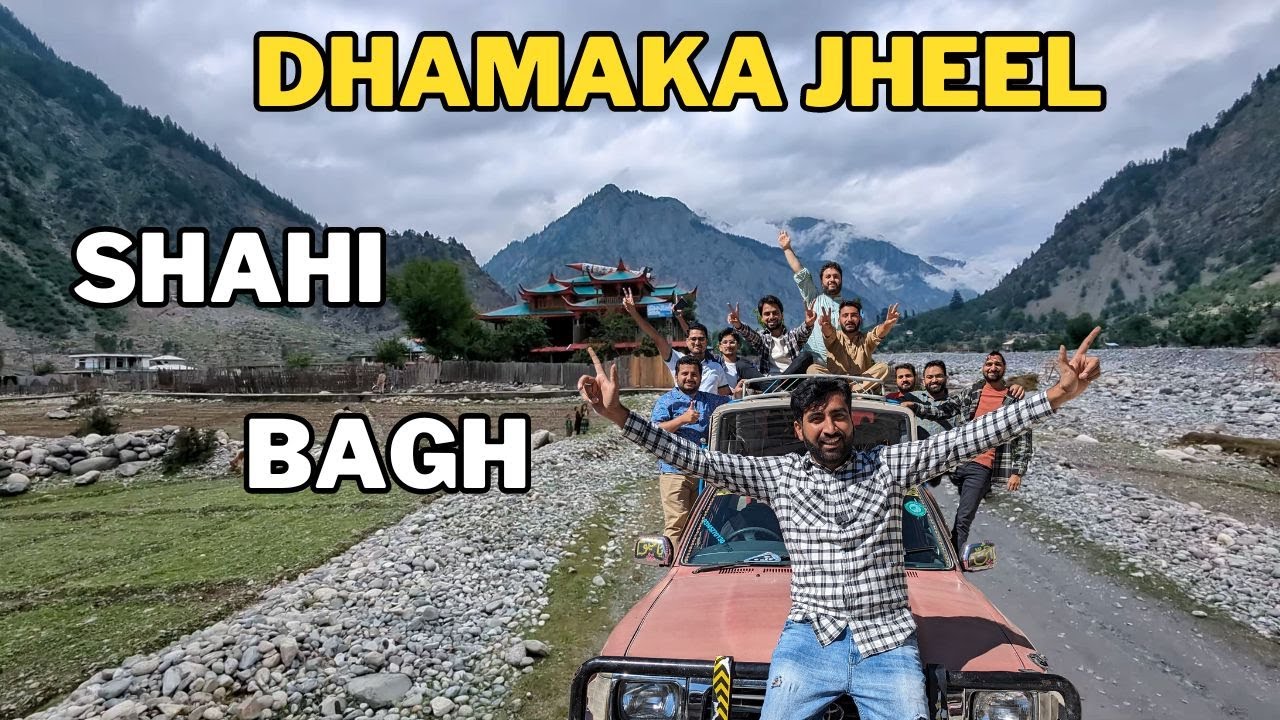 Shahi Bagh Most Beautiful Place in Swat Kalam | Dhamaka Jheel - YouTube