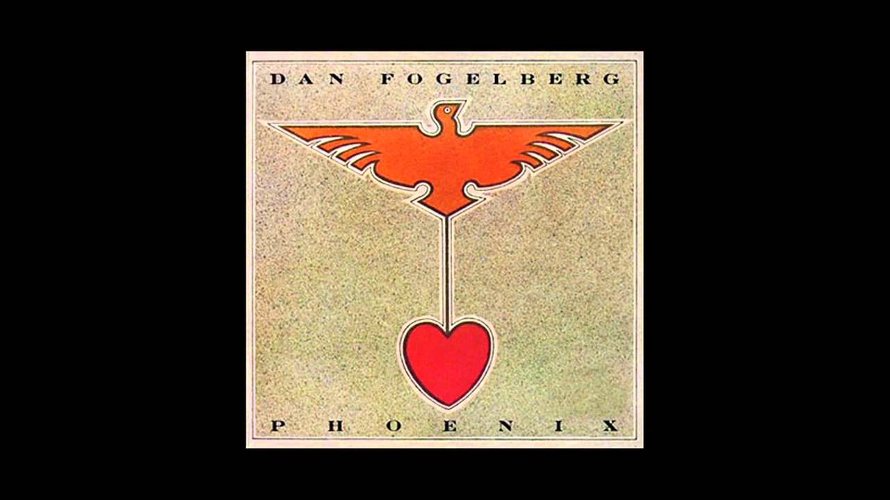 DAN FOGELBERG - Phoenix - YouTube