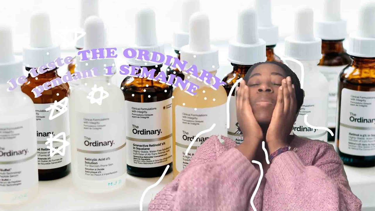 Je teste la marque The Ordinary pendant 1 semaine - YouTube