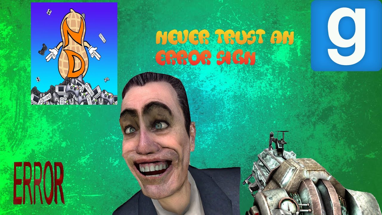NEVER TRUST AN ERROR SIGN | Gmod random server - YouTube