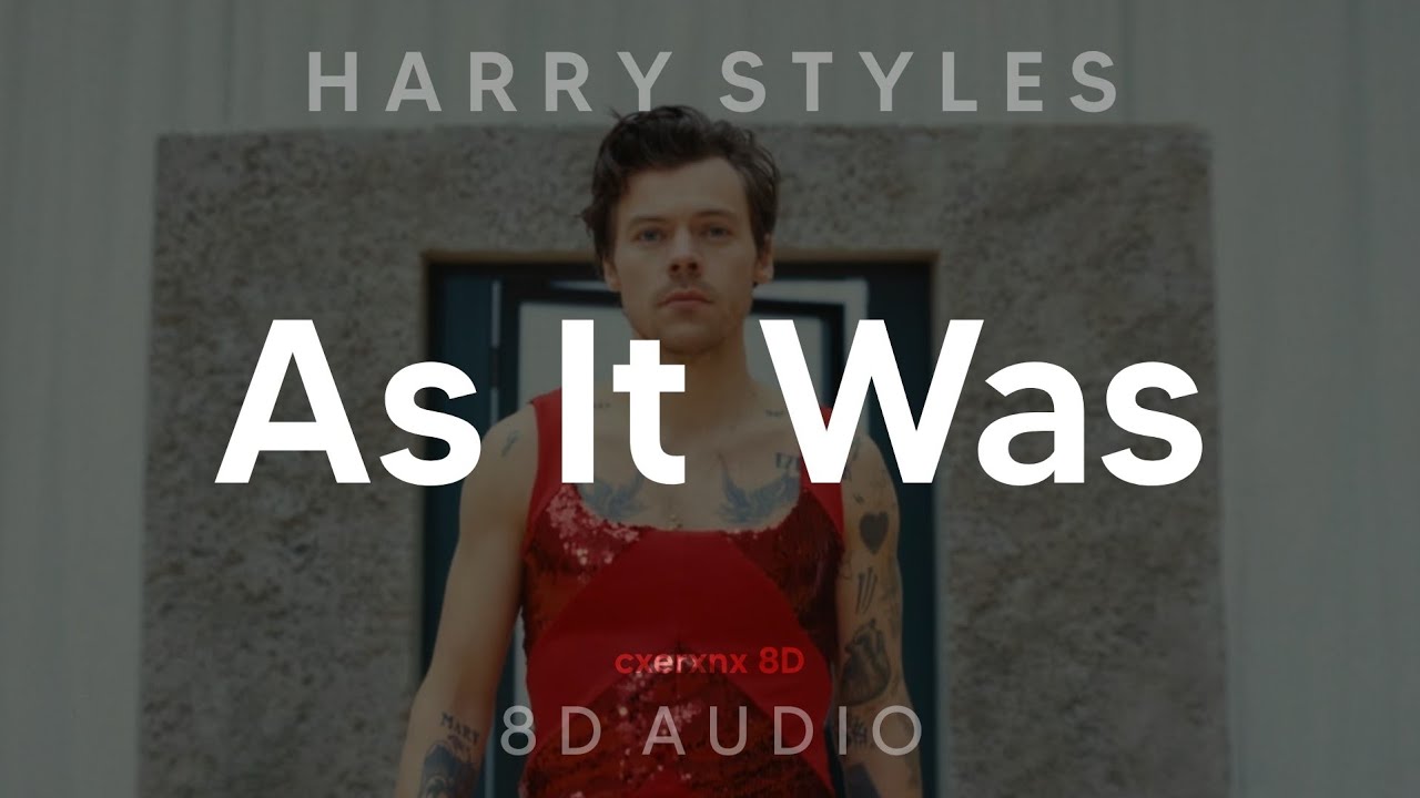 Harry Styles - As It Was (8D AUDIO) [WEAR HEADPHONES/EARPHONES]🎧 - YouTube
