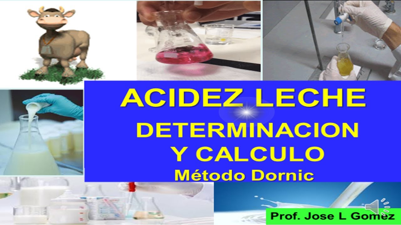 ACIDEZ LECHE: CALCULO (Dornic) - YouTube