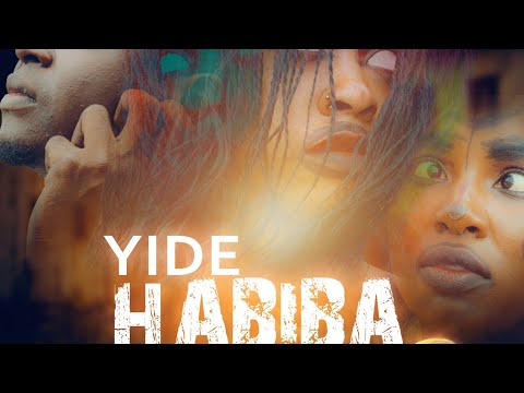 YIDE HABIBA 2 (official video)