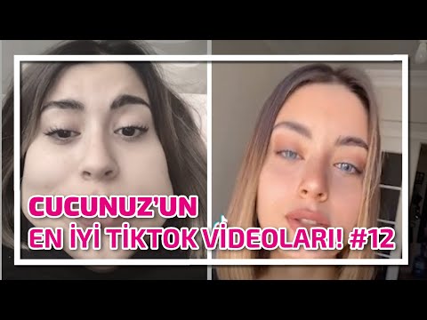CUCUNUZ'UN EN İYİ TİKTOK VİDEOLARI! #12