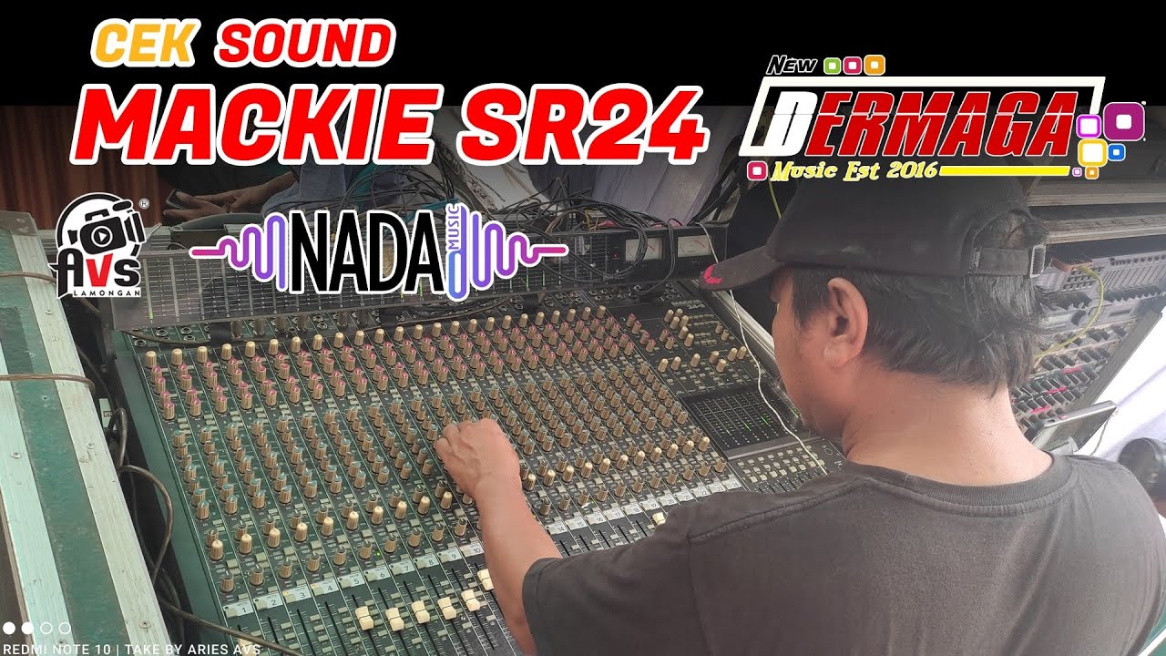 CEK SOUND NADA MUSIC WITH MIXER MACKIE SR24.8 | Om. New DERMAGA - YouTube